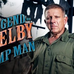 The Legend of Shelby the Swamp Man - Rotten Tomatoes