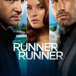 Runner Runner (2013) - Rotten Tomatoes