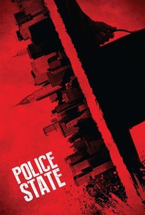 Police State | Rotten Tomatoes