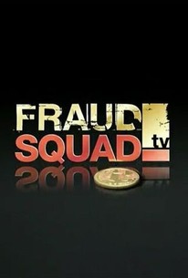Fraud Squad TV | Rotten Tomatoes