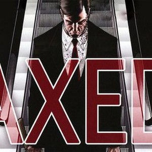 Axed - Rotten Tomatoes