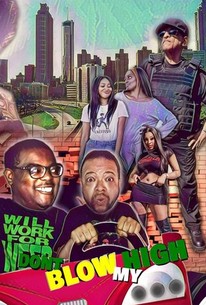 Don't Blow My High | Rotten Tomatoes
