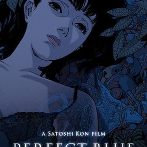 Perfect Blue - Rotten Tomatoes