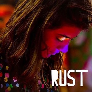 Rust - Rotten Tomatoes