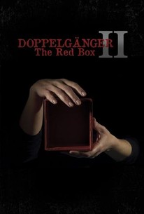 Doppelgänger II: The Red Box | Rotten Tomatoes