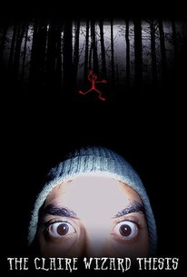 The Claire Wizard Thesis | Rotten Tomatoes
