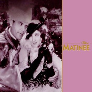 The Matinee Idol - Rotten Tomatoes
