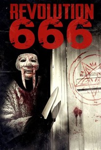 Revolution 666 (2015) | Rotten Tomatoes