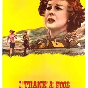 I Thank a Fool - Rotten Tomatoes