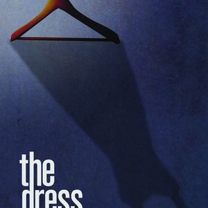 The Dress - Rotten Tomatoes