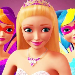 Barbie in Princess Power (2015) - Rotten Tomatoes