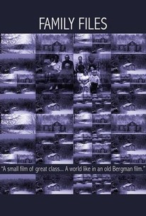 Family Files | Rotten Tomatoes