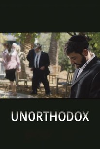 Unorthodox (2016) | Rotten Tomatoes