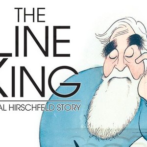 The Line King: The Al Hirschfeld Story - Rotten Tomatoes