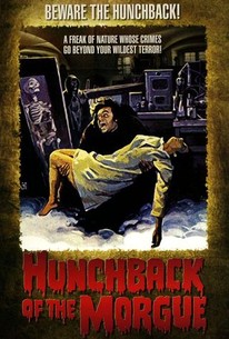 Hunchback of the Morgue - Rotten Tomatoes