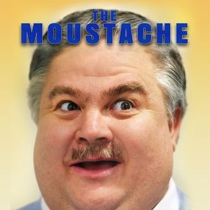 The Moustache - Rotten Tomatoes