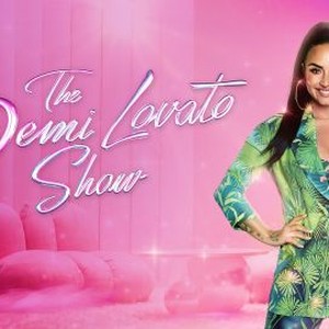 The Demi Lovato Show - Rotten Tomatoes