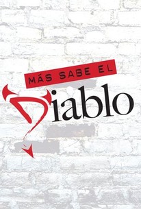 Más sabe el diablo: Season 1 | Rotten Tomatoes