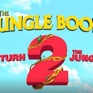 The Jungle Book: Return 2 the Jungle - Rotten Tomatoes