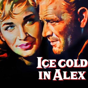 Ice Cold in Alex - Rotten Tomatoes
