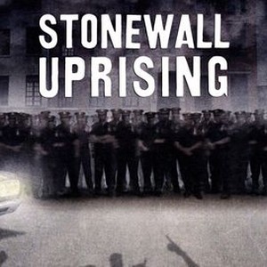 Stonewall Uprising - Rotten Tomatoes
