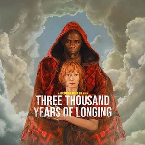 Three Thousand Years of Longing - Rotten Tomatoes