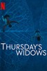Thursday's Widows: Season 1 | Rotten Tomatoes