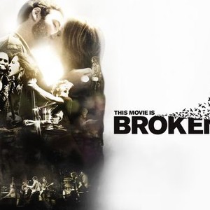 This Movie Is Broken - Rotten Tomatoes