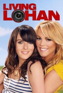 Living Lohan: Season 1 | Rotten Tomatoes