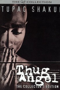 Tupac Shakur: Thug Angel (2001) - Rotten Tomatoes