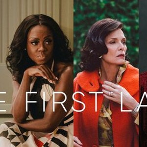 The First Lady - Rotten Tomatoes