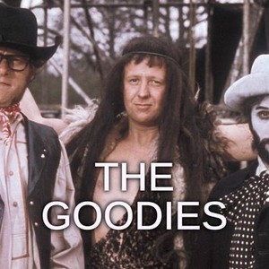 The Goodies - Rotten Tomatoes